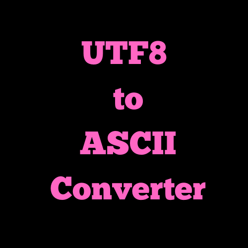 UTF8 To ASCII Converter Online